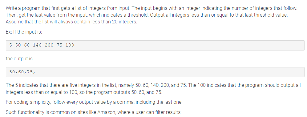Solved Write a program that first gets a list of integers | Chegg.com