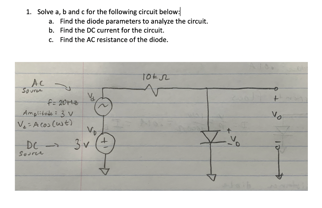 Solved 1. Solve a, b and c for the following circuit below: | Chegg.com