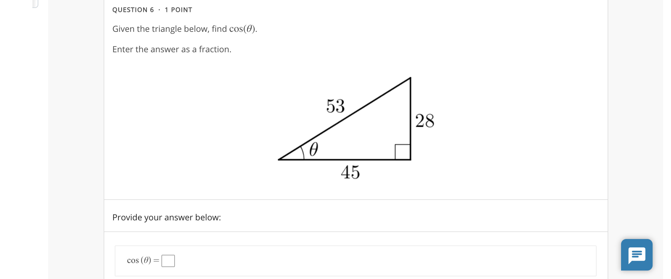 Solved Given the triangle below, find cos(θ). Enter the | Chegg.com