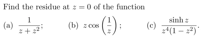 Solved Find the residue at z = 0) of the function sinh 2 (C) | Chegg.com