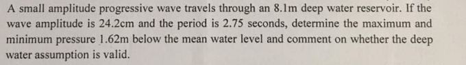 Solved A small amplitude progressive wave travels through an | Chegg.com