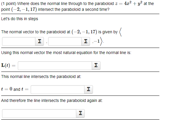 Solved Where does the normal line through to the paraboloid | Chegg.com