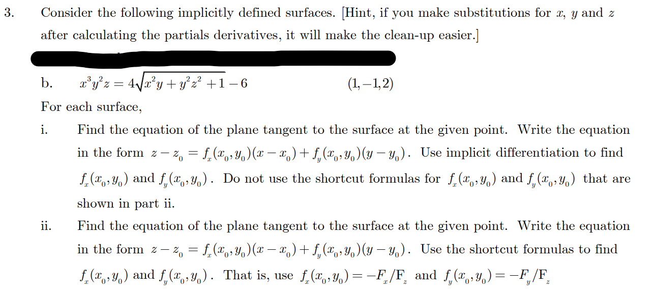 Solved Consider the following implicitly defined surfaces. | Chegg.com Solved Consider the following implicitly defined surfaces. | Chegg.com