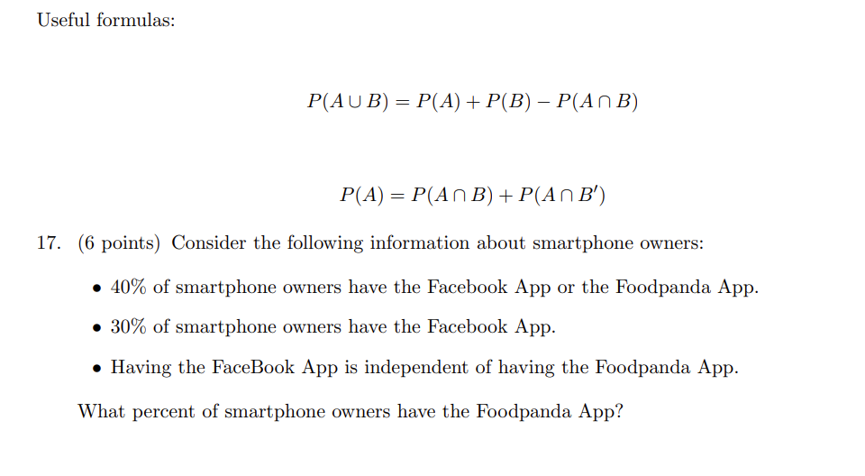Solved Useful formulas: P(AUB) = P(A) + P(B) – P(ANB) = P(A) | Chegg.com