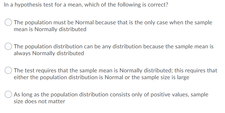Solved In a hypothesis test for a mean, which of the | Chegg.com