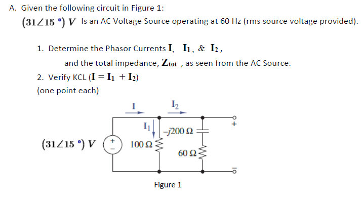 Solved A. Given the following circuit in Figure 1: (31215 °) | Chegg.com
