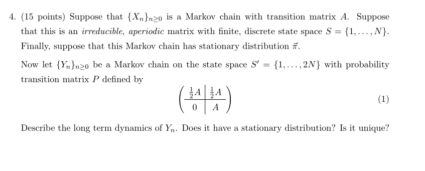 4. (15 points) Suppose that {Xn}nzo is a Markov chain | Chegg.com