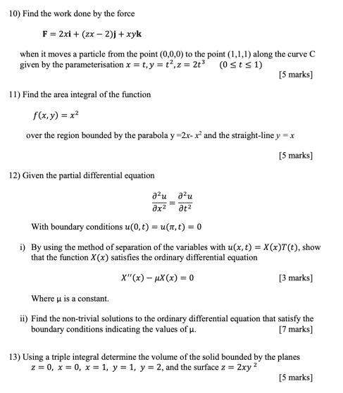 Solved 10) Find the work done by the force F = 2xi + (2x - | Chegg.com