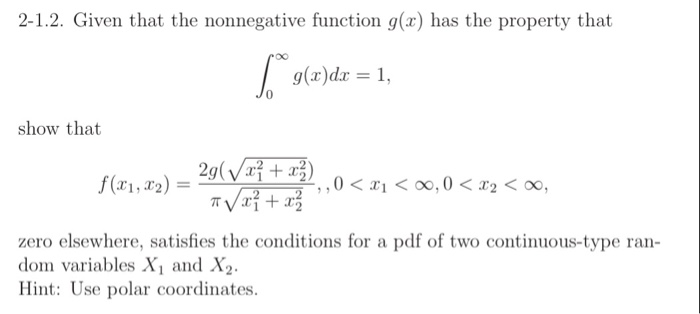 Solved 2-1.2. Given that the nonnegative function g(x) has | Chegg.com