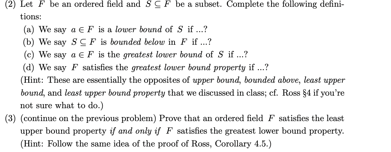 Solved 2 Let F Be An Ordered Field And S C F Be A Subset