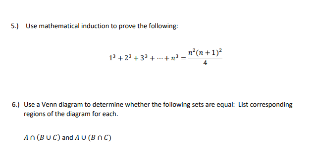 Solved 5.) Use mathematical induction to prove the | Chegg.com