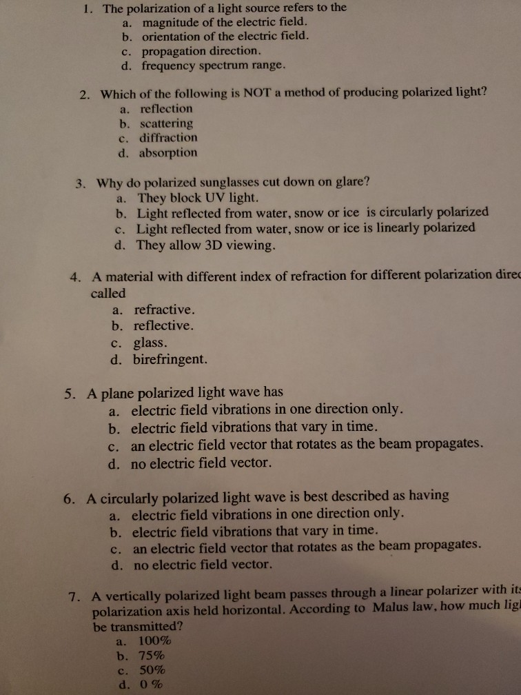 Solved 1. The polarization of a light source refers to the | Chegg.com
