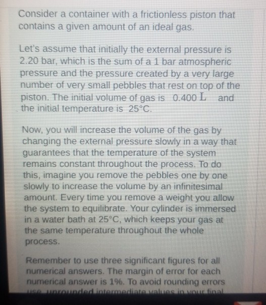 Solved Consider a container with a frictionless piston that | Chegg.com