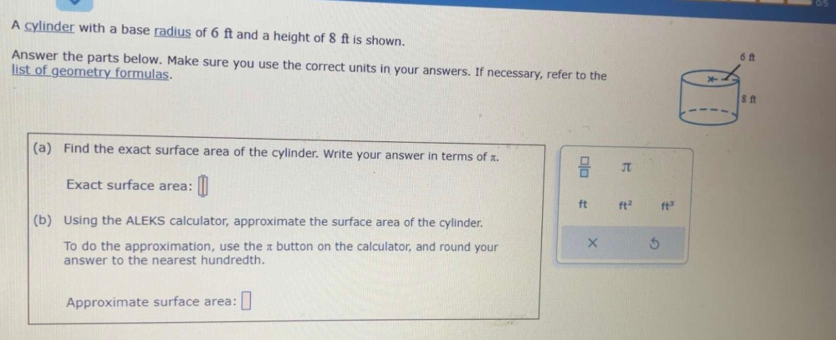 Solved A cylinder with a base radius of 6ft and a height of | Chegg.com