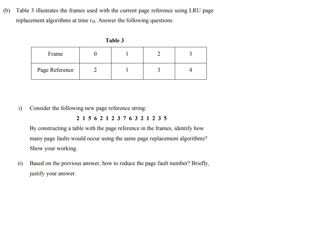 Solved (b) Table 3 illustrates the frames used with the | Chegg.com