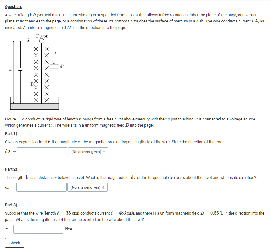 Solved Question: A wire of length 7 (vertical thick line in | Chegg.com