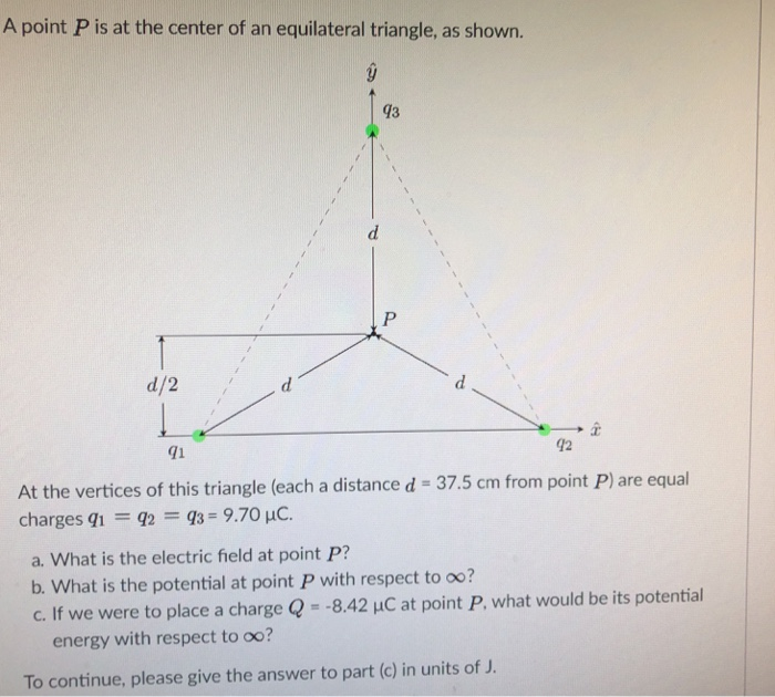 Solved A point P is at the center of an equilateral | Chegg.com