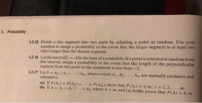 1 Probability 1.2-15 Divide a line segment into two | Chegg.com