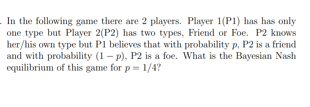 Solved In the following game there are 2 players. Player | Chegg.com