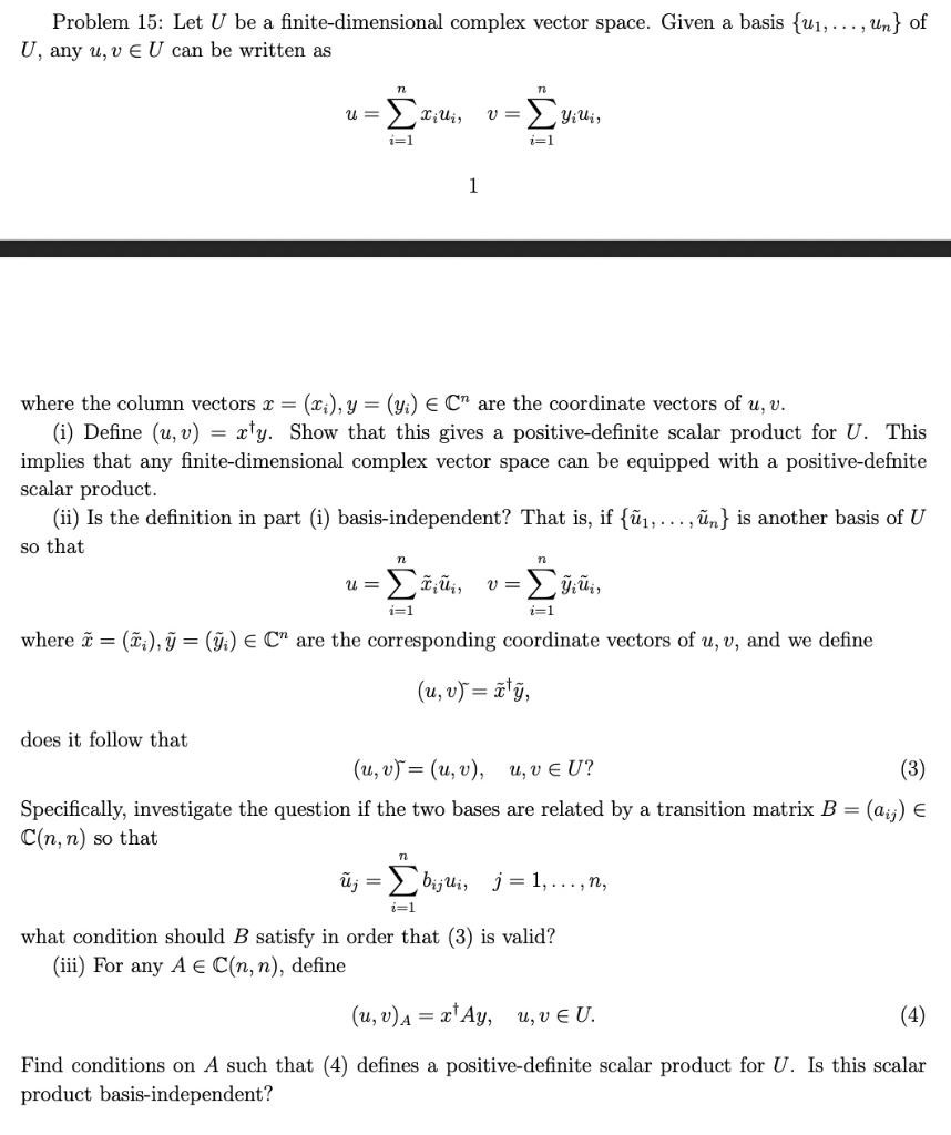Solved Problem 15: Let U be a finite-dimensional complex | Chegg.com