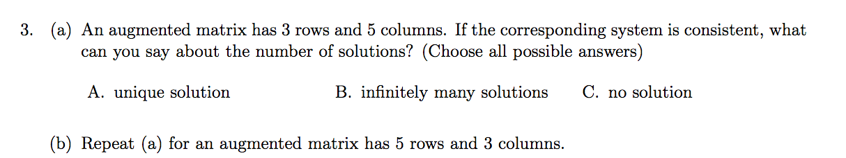 Solved 3. (a) An augmented matrix has 3 rows and 5 columns. | Chegg.com