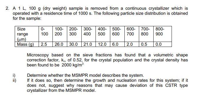 Solved 2. A 1 L,100 g (dry weight) sample is removed from a | Chegg.com