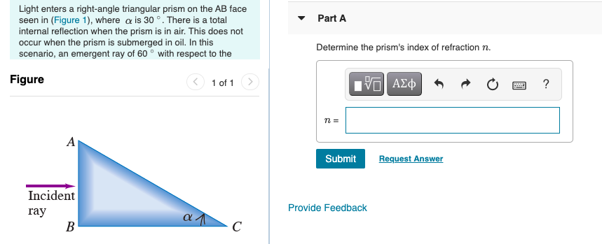 Solved Part A Light enters a right-angle triangular prism on | Chegg.com