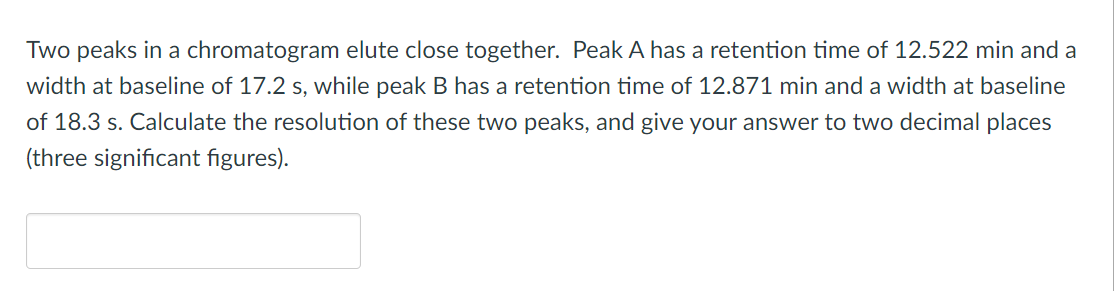 Solved Determine Nt for each peak in a chromatogram with two | Chegg.com