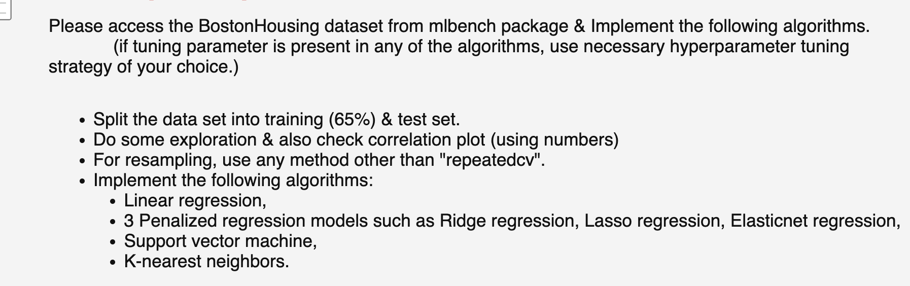 Solved Please access the BostonHousing dataset from mlbench | Chegg.com