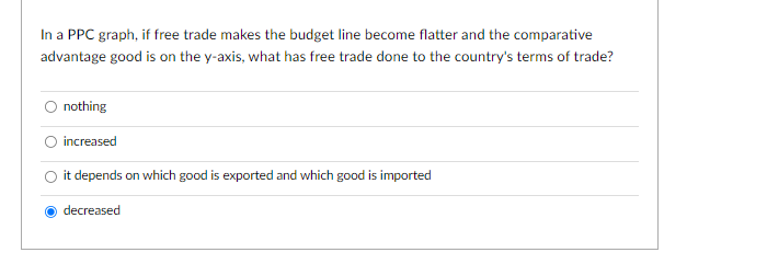 Solved In a PPC graph, if free trade makes the budget line | Chegg.com