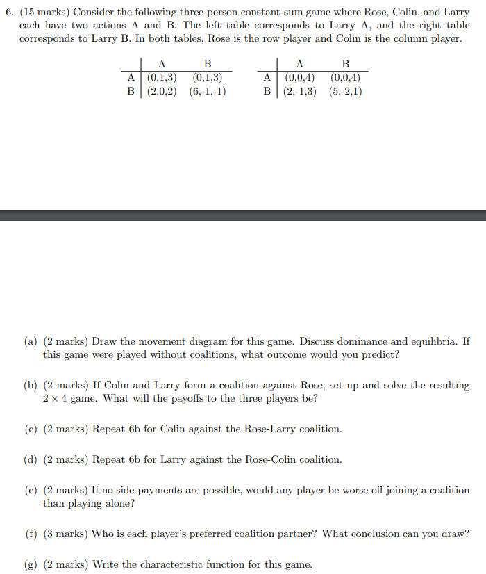 6. (15 marks) Consider the following three-person | Chegg.com