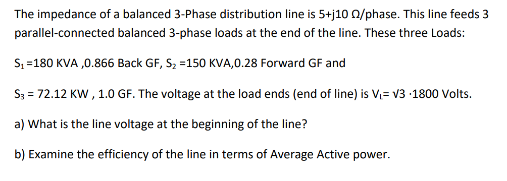 Solved The impedance of a balanced 3-Phase distribution line | Chegg.com