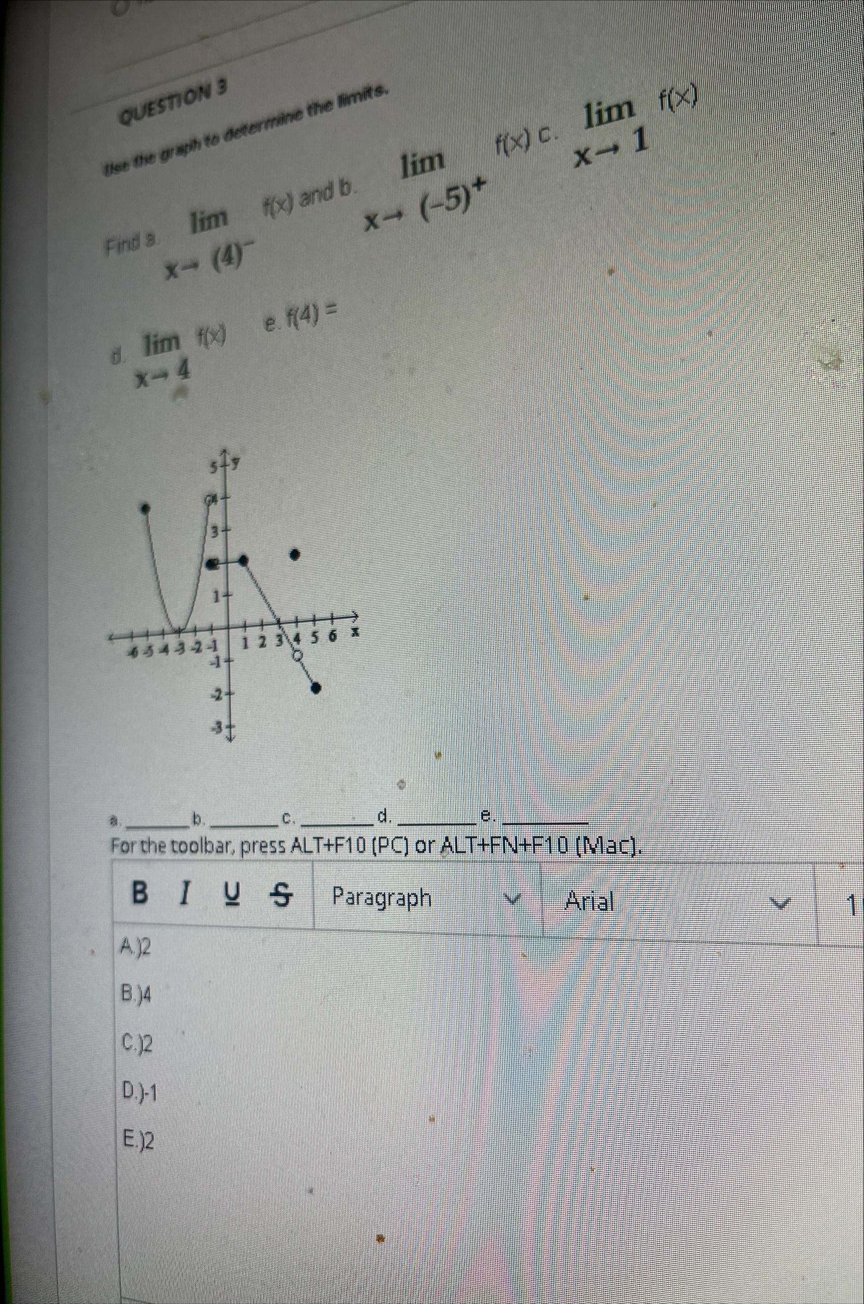 Solved b. C d. E. For the toolbar, press ALT+F10 (PC) or | Chegg.com