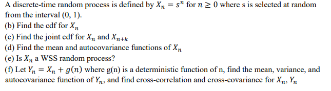 A discrete-time random process is defined by Xn = sh | Chegg.com