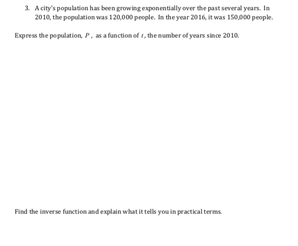 Solved 3. A city's population has been growing exponentially | Chegg.com