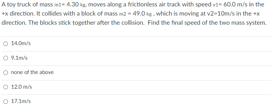 Solved A toy truck of mass m1= 4.30 kg, moves along a | Chegg.com