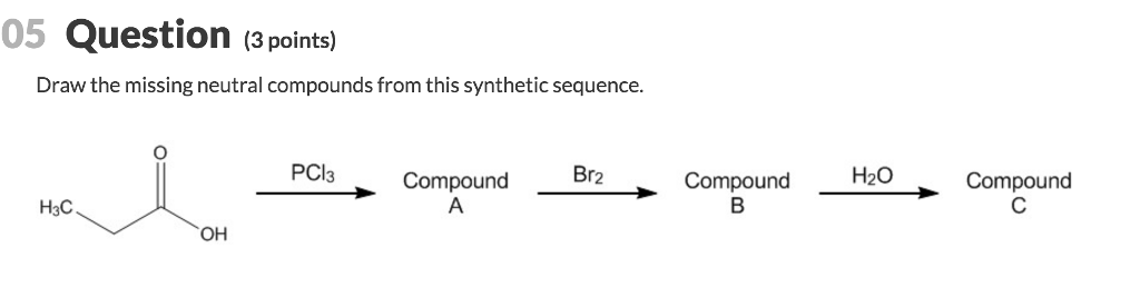 Solved 05 Question (3 points) Draw the missing neutral | Chegg.com