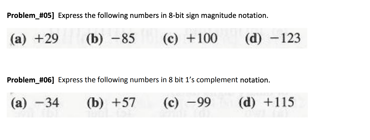 Solved Problem_\#05] Express the following numbers in 8-bit | Chegg.com