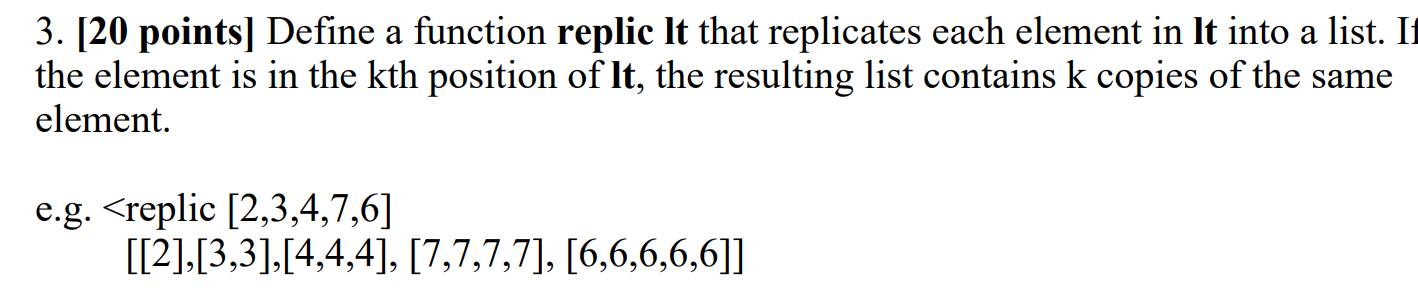 Solved A 3 20 Points Define A Function Replic It That 