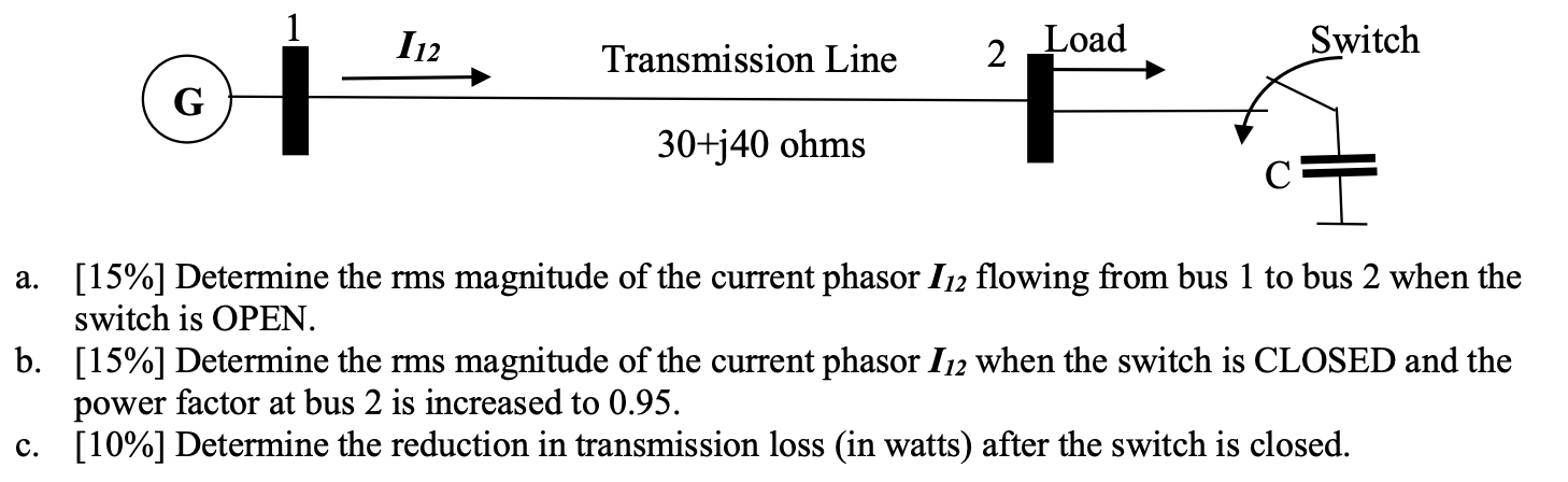 Solved A single-phase distribution system is in the | Chegg.com