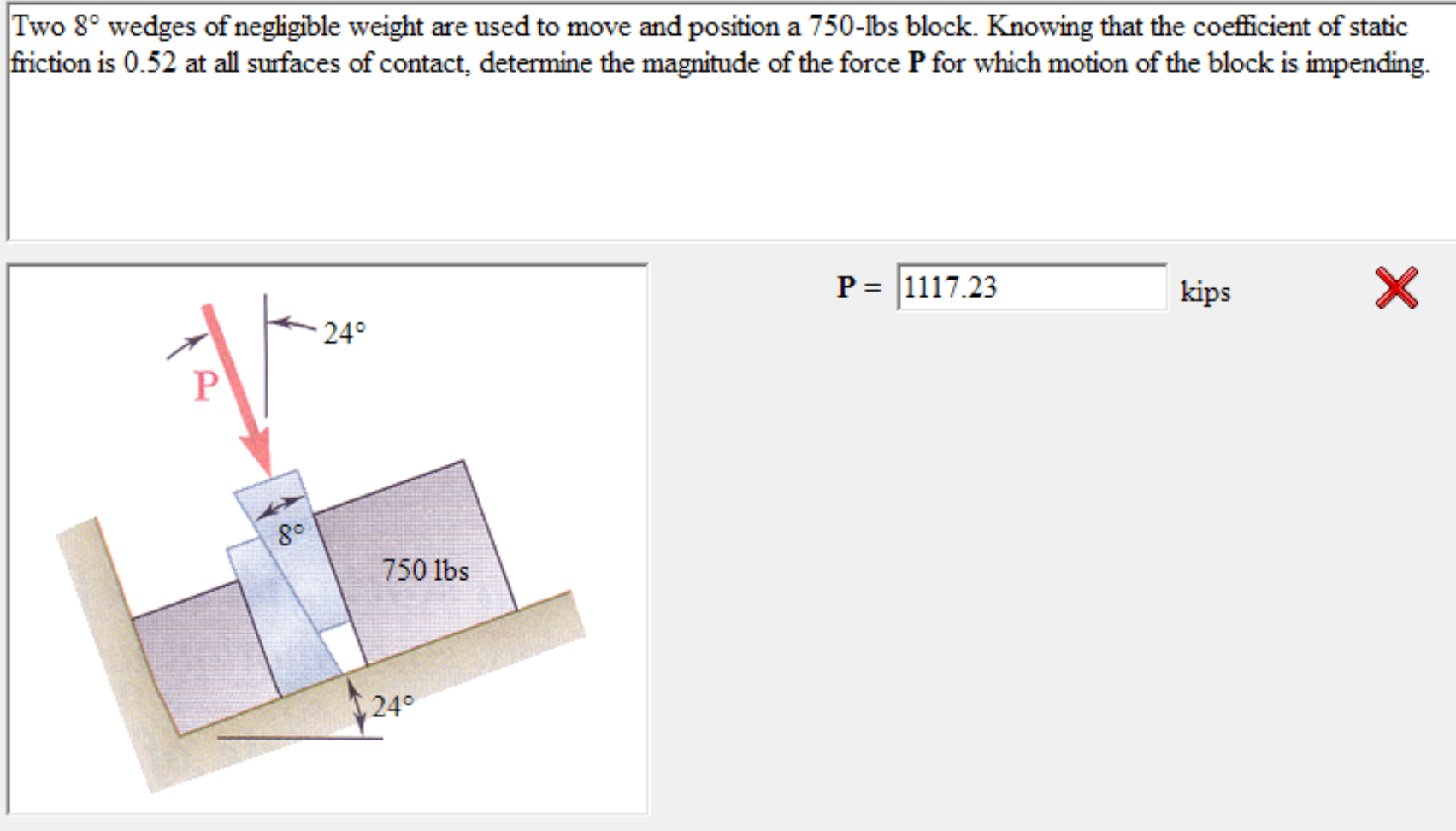 Solved Two 8º wedges of negligible weight are used to move | Chegg.com