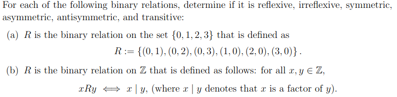 Solved For Each Of The Following Binary Relations Determine 