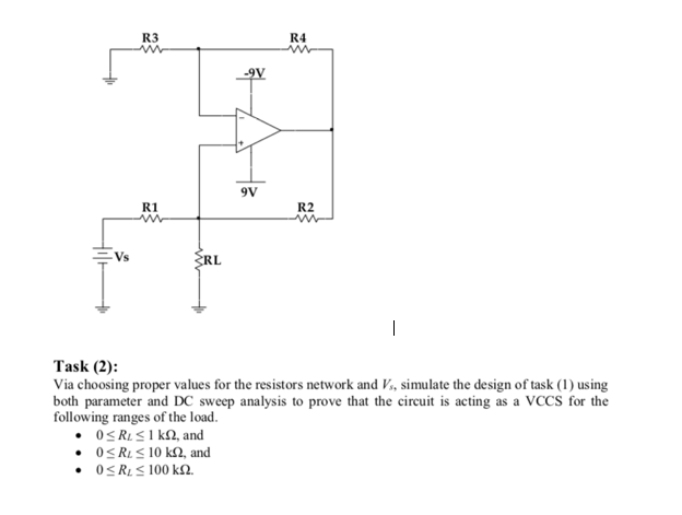 Solved R3 R4 _9V 9V R1 R2 Vs SRL | Task (2): Via choosing | Chegg.com