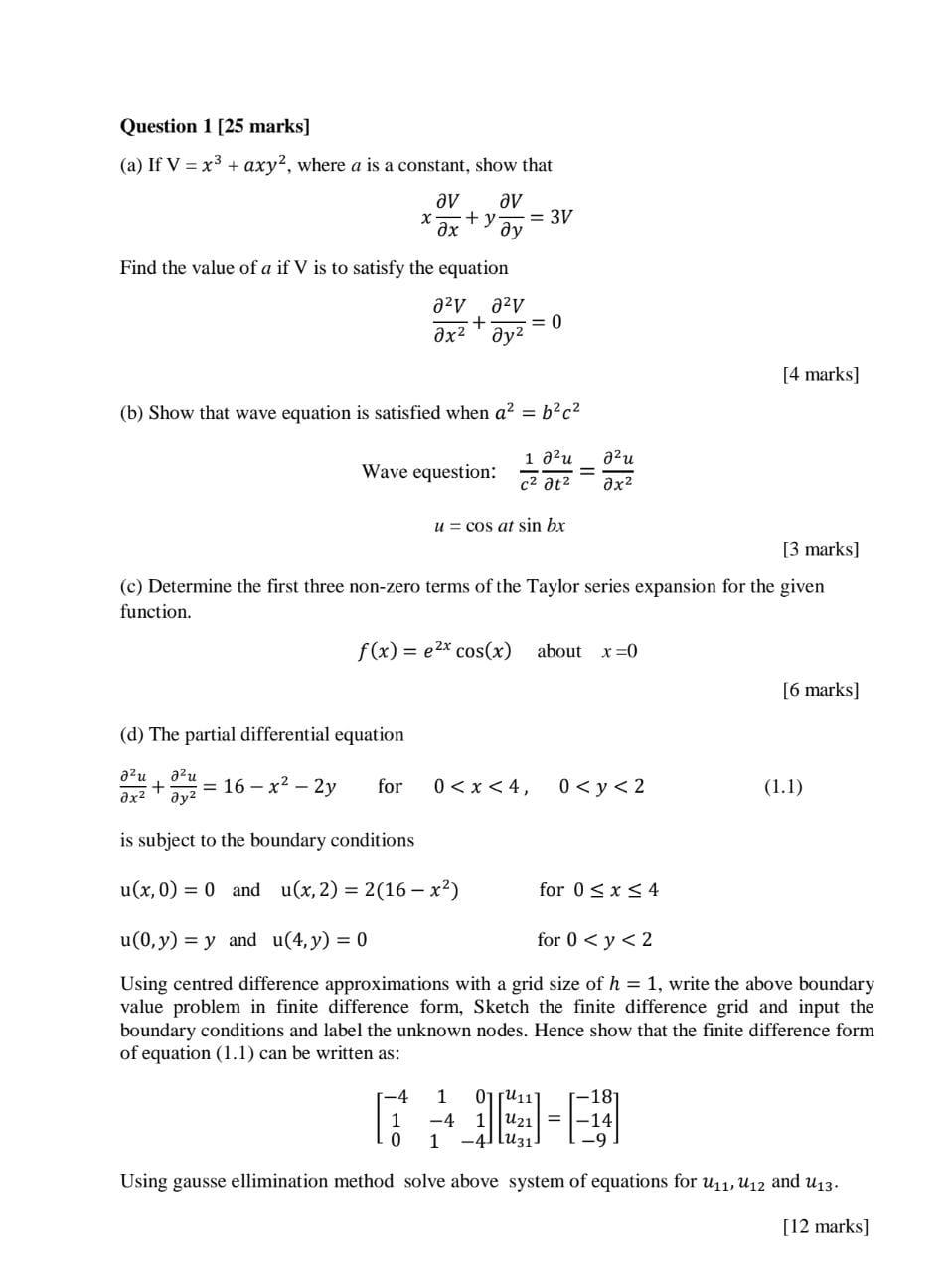 Solved Question 1 [25 marks] (a) If V = x3 + axy, where a is | Chegg.com