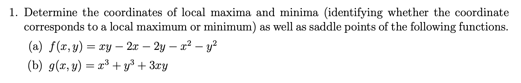 Solved 1. Determine the coordinates of local maxima and | Chegg.com