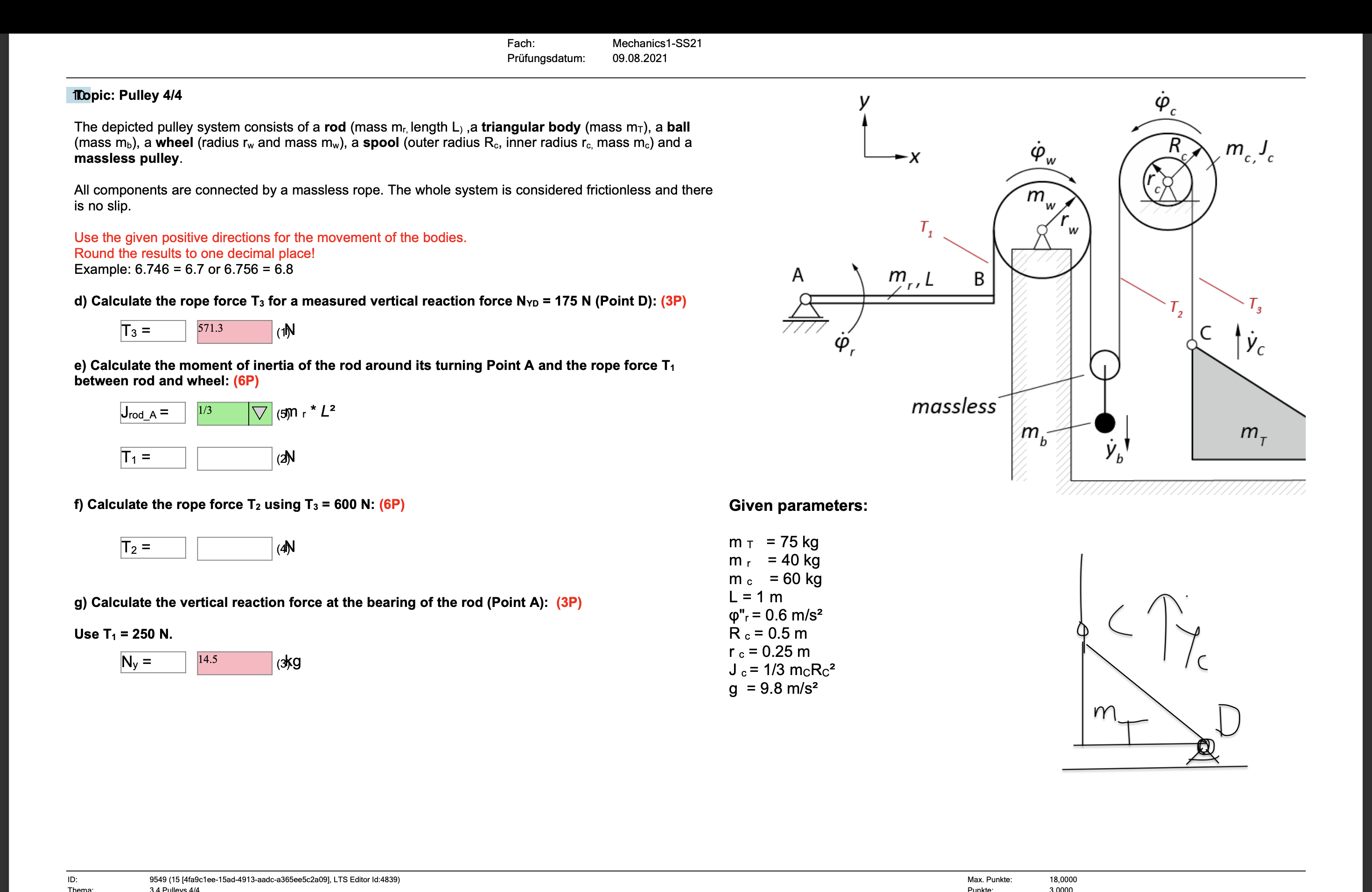 Solved The depicted pulley system consists of a rod (mass | Chegg.com Solved The depicted pulley system consists of a rod (mass | Chegg.com