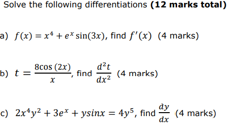 Solved Solve the following differentiations (12 marks total) | Chegg.com