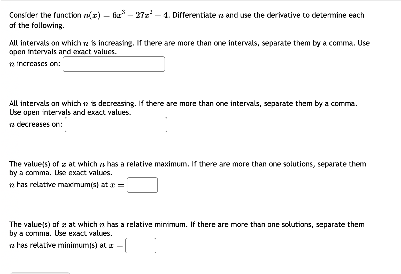 Solved Consider the function n(x)=6x3-27x2-4. ﻿Differentiate | Chegg.com