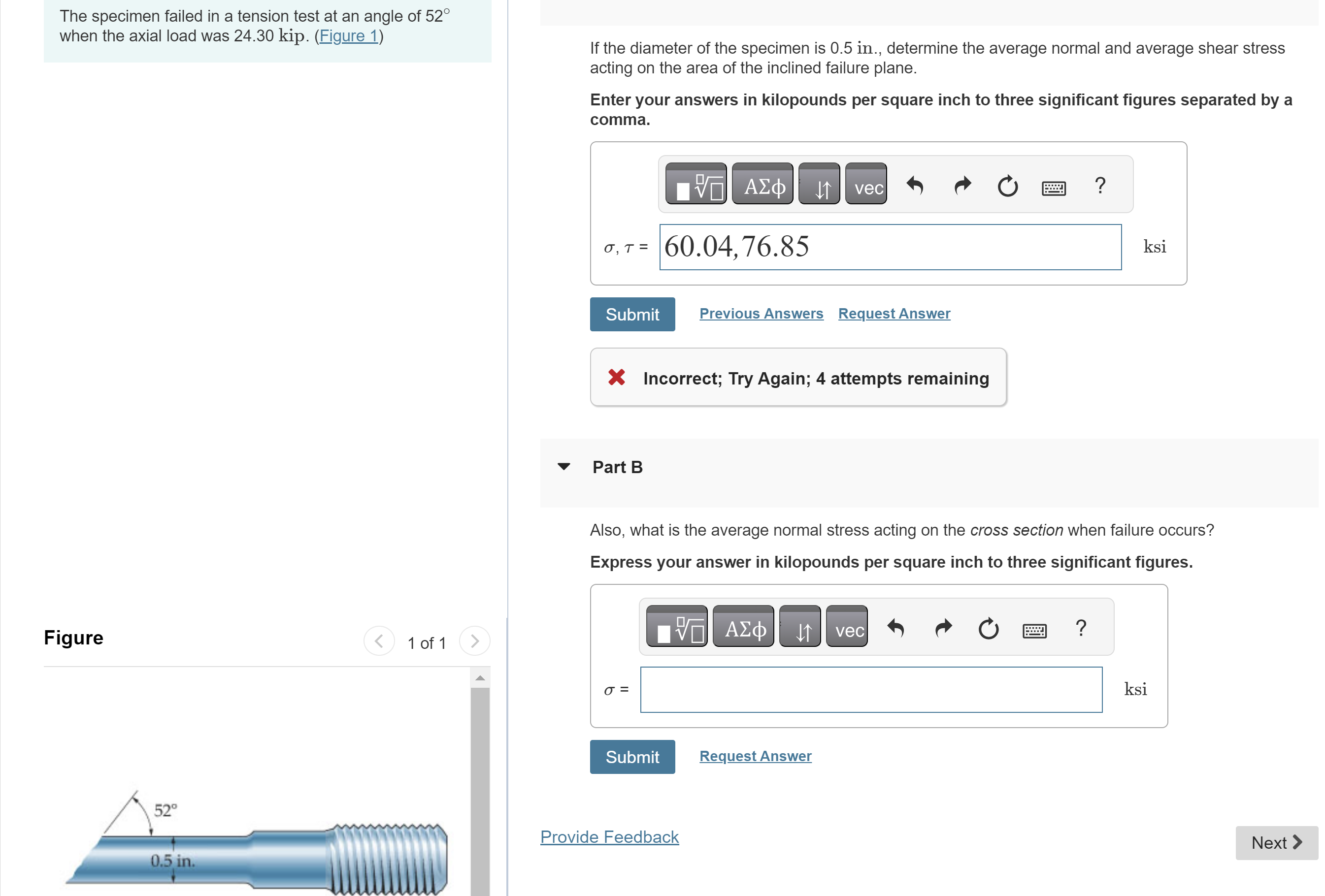 Solved The specimen failed in a tension test at an angle of | Chegg.com