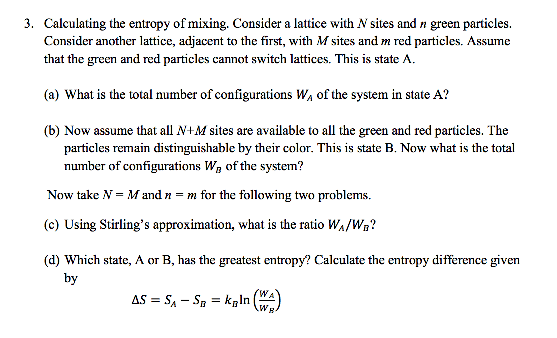 Solved 3. Calculating the entropy of mixing. Consider a | Chegg.com